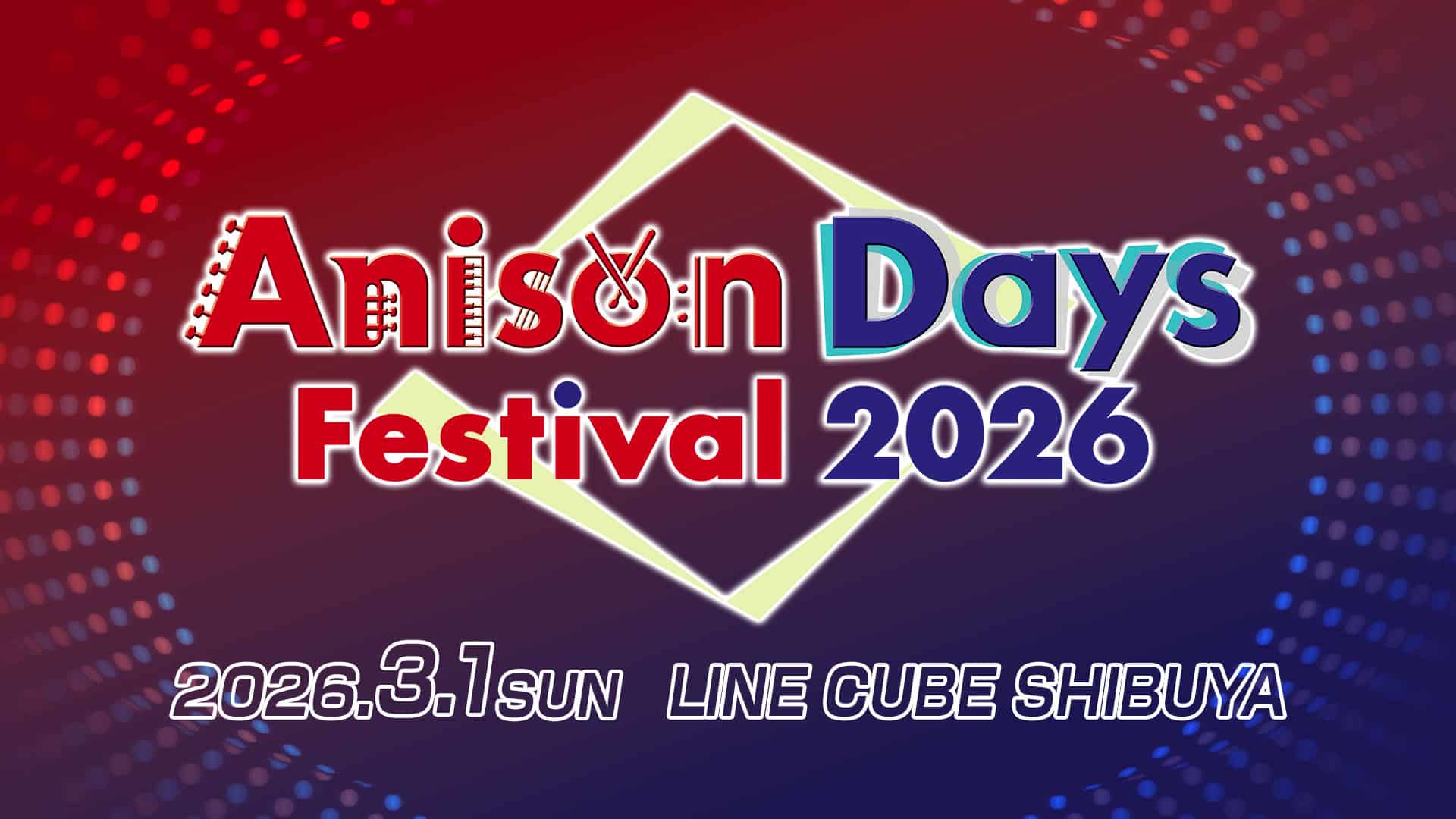 Billettinformasjon for Anison Days Festival 2026 i Japan – Jasumo